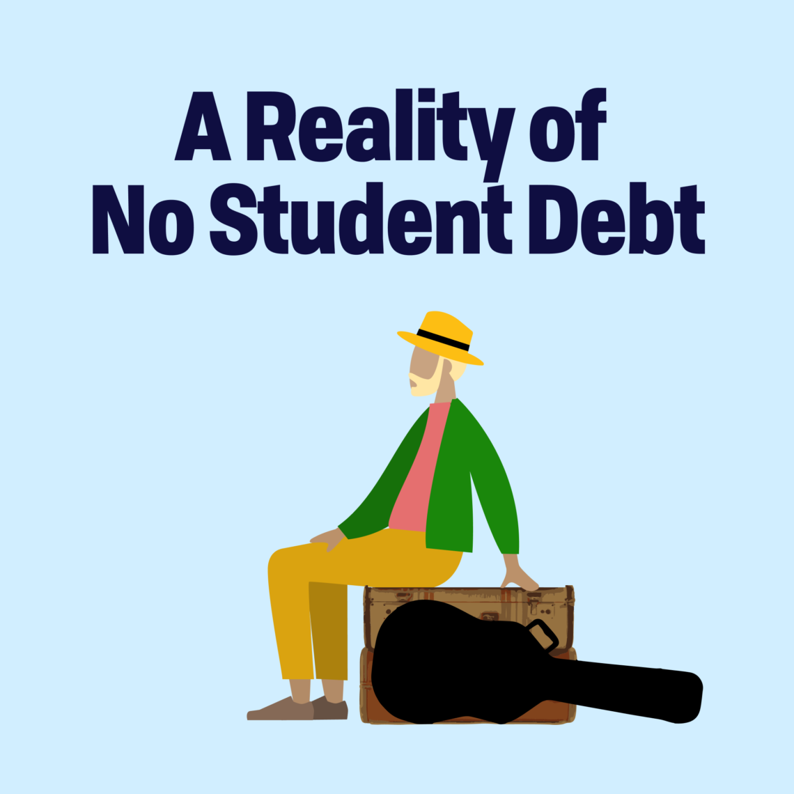 Episode 5: A Reality of No Student Debt - Matter of Life and Debt