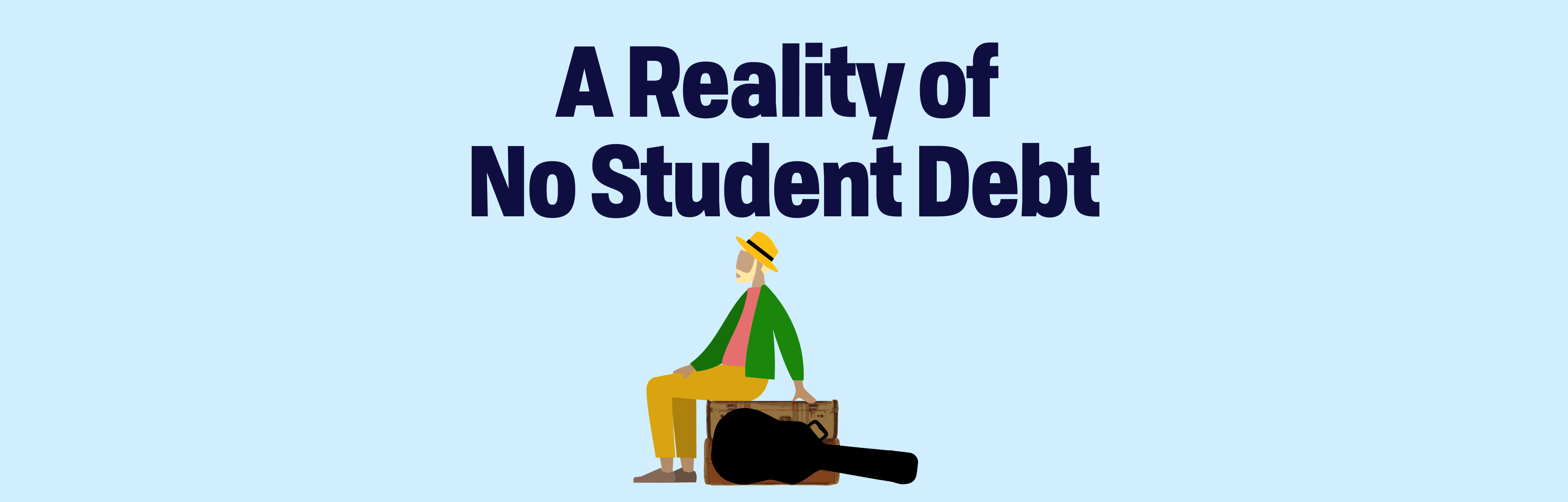 Episode 5: A Reality of No Student Debt - Matter of Life and Debt
