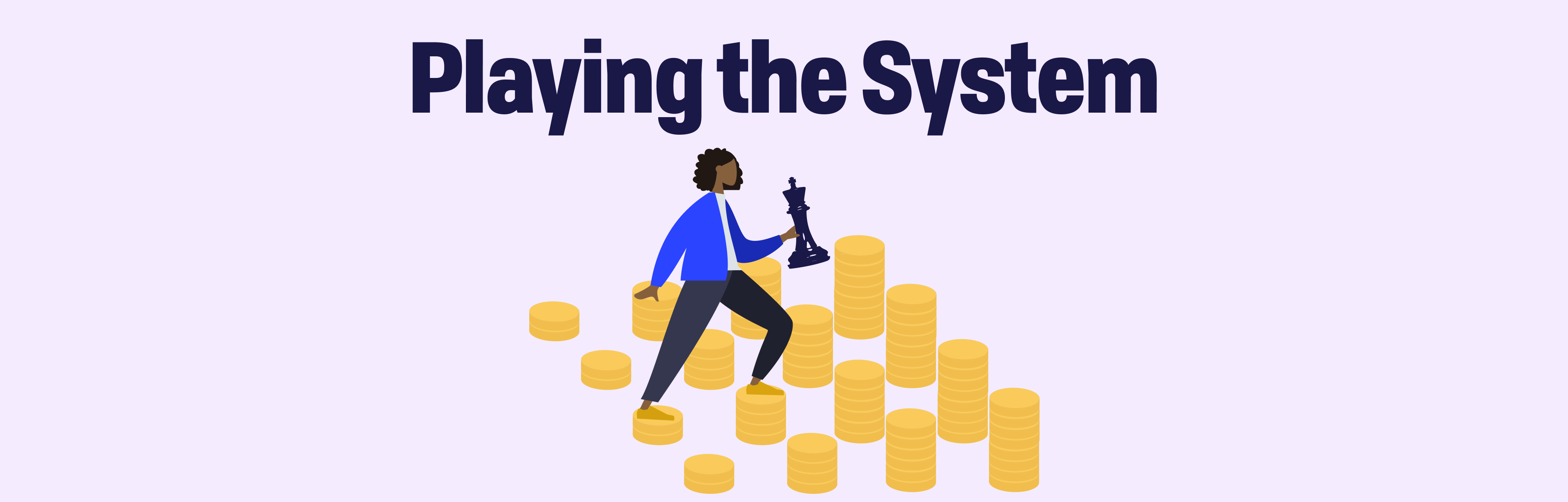 Episode 36: Playing the System - Matter of Life and Debt